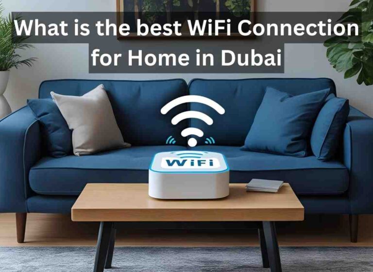 Best WiFi Connection for Home Dubai 2026- Compare Plans Plus Speed ...